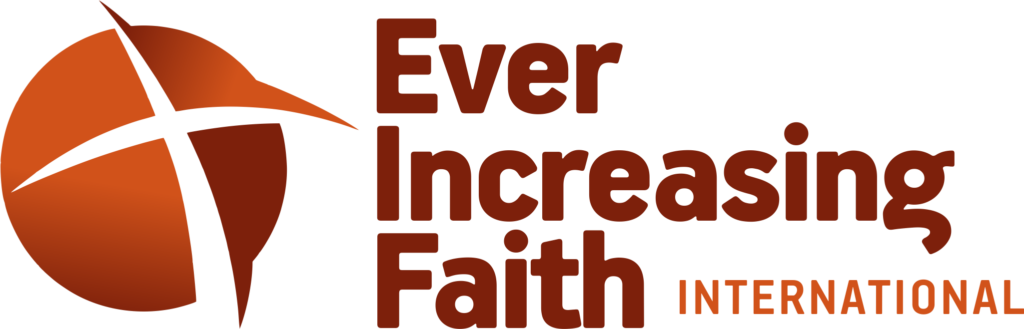 Ever Increasing Faith International – Spreading Gods Word to all Men